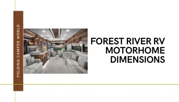Forest River RV Motorhome Dimensions (Updated for 2021) - Folding ...